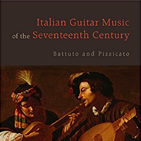 Valuable Guide To 17th-Century Guitar Music » Early Music America