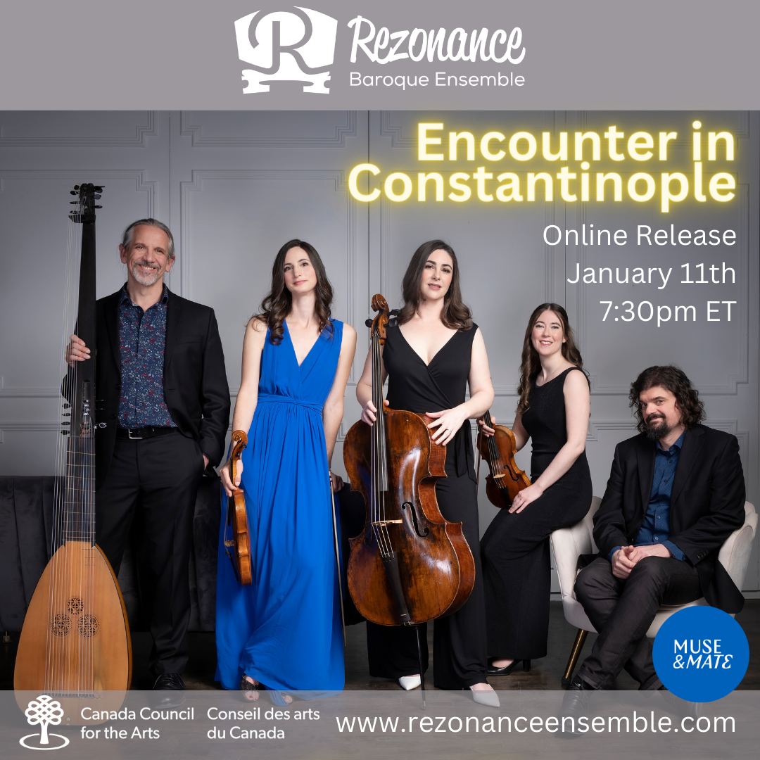 Rezonance Baroque Ensemble: Encounter in Constantinople Online Release ...