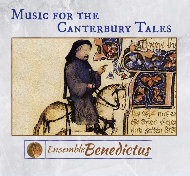 Ensemble Benedictus Releases Album "Music for the Canterbury Tales ...
